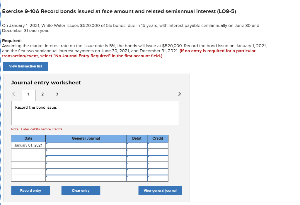 Solved There are 3 entries to record: 1. Record the Bond | Chegg.com
