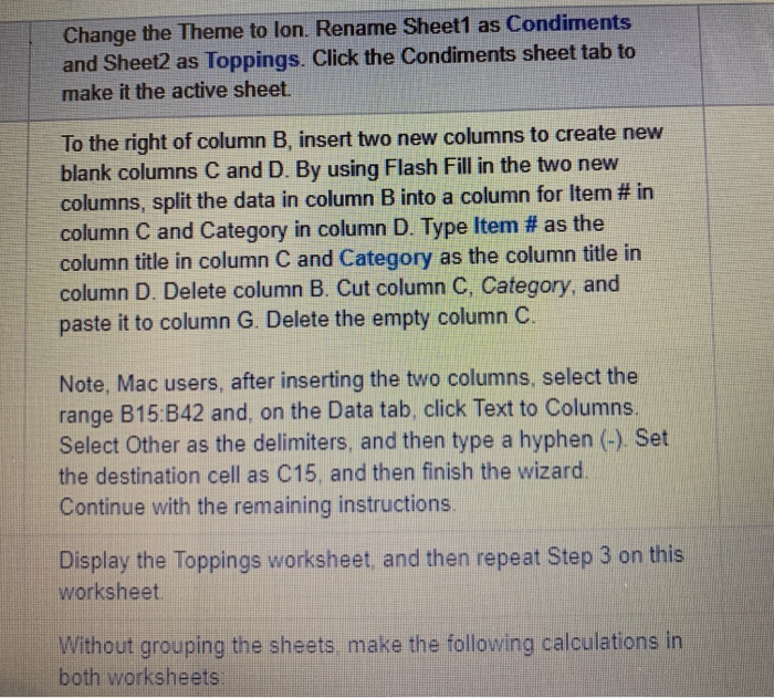 Change the Theme to lon. Rename Sheet1 as Condiments | Chegg.com Change the Theme to lon. Rename Sheet1 as Condiments | Chegg.com