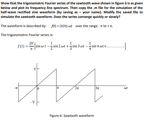 Solved Show that the trigonometric Fourier series of the | Chegg.com