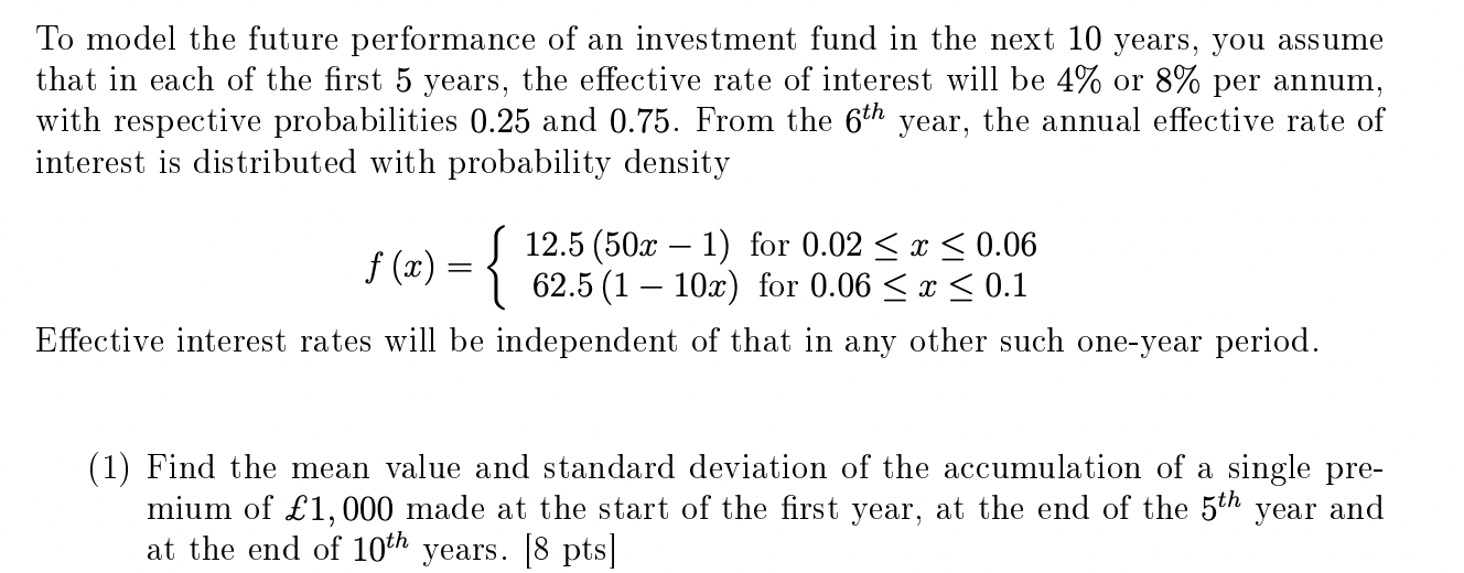 To model the future performance of an investment fund | Chegg.com