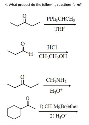 Solved 4. What product do the following reactions form? PPh | Chegg.com