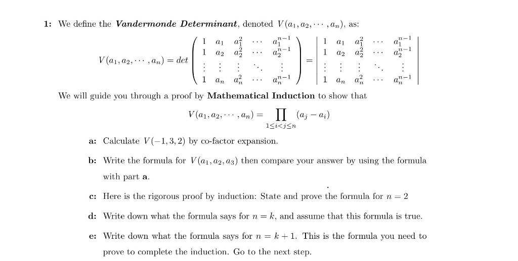 Solved 1: We define the Vandermonde Determinant, denoted | Chegg.com