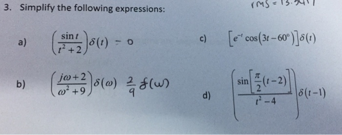 Solved 3. Simplify the following expressions: sin t t2 +2 | Chegg.com