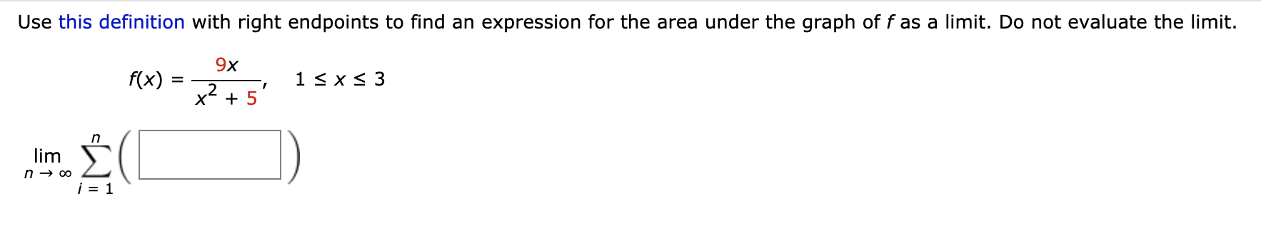 Solved Use this definition with right endpoints to find an | Chegg.com
