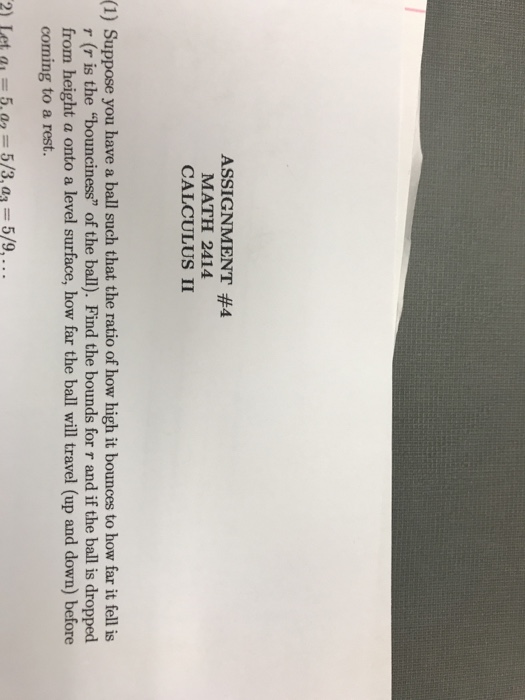 Solved ASSIGNMENT #4 MATH 2414 CALCULUS II (1) Suppose you | Chegg.com