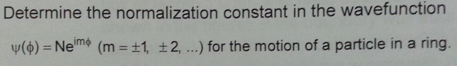 Solved Determine the normalization constant in the | Chegg.com
