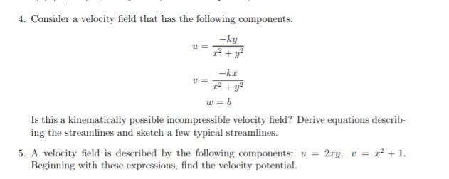 Solved 4. Consider a velocity field that has the following | Chegg.com