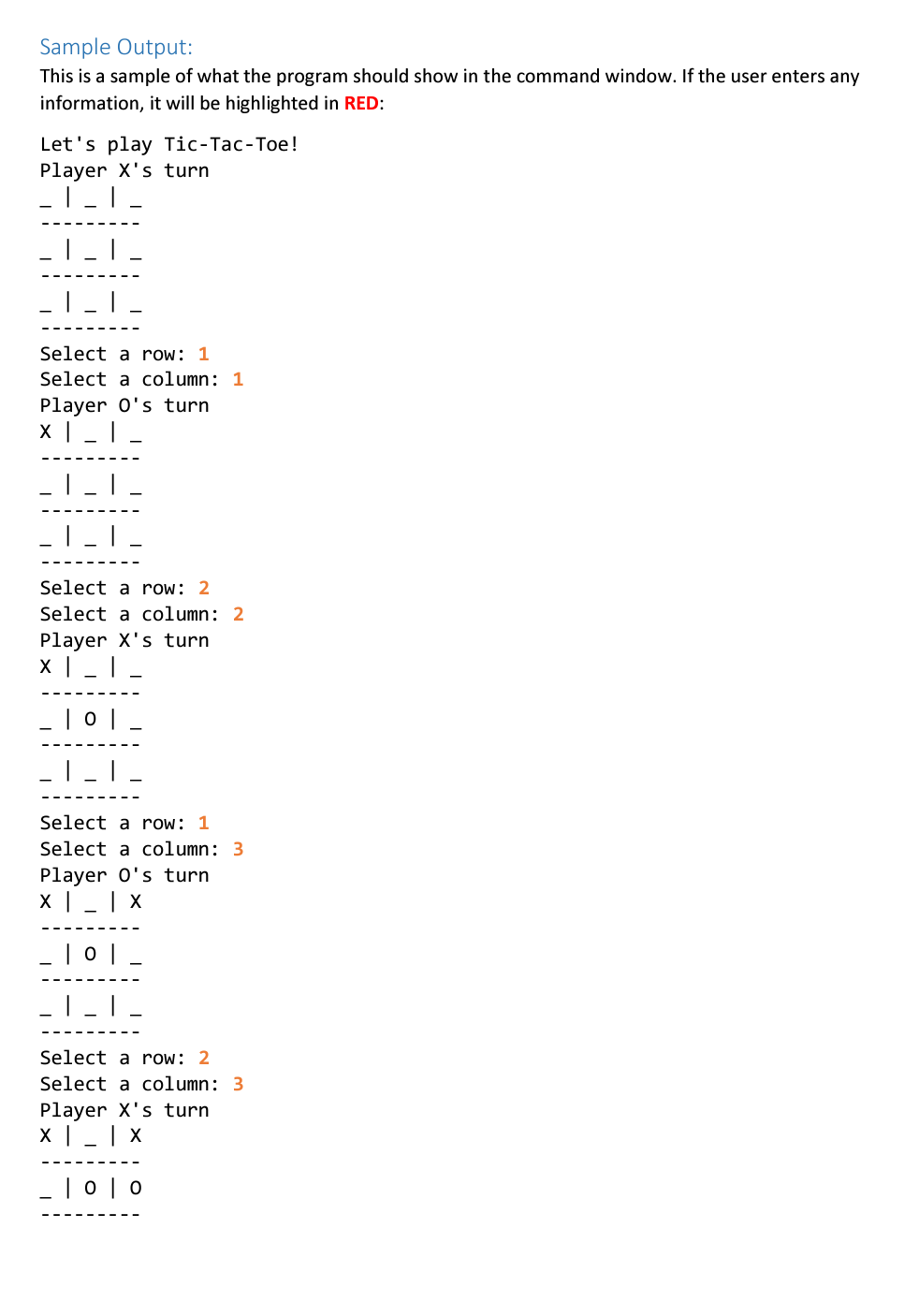 Solved Tic-Tac-Toe is a two player game where each player is | Chegg.com