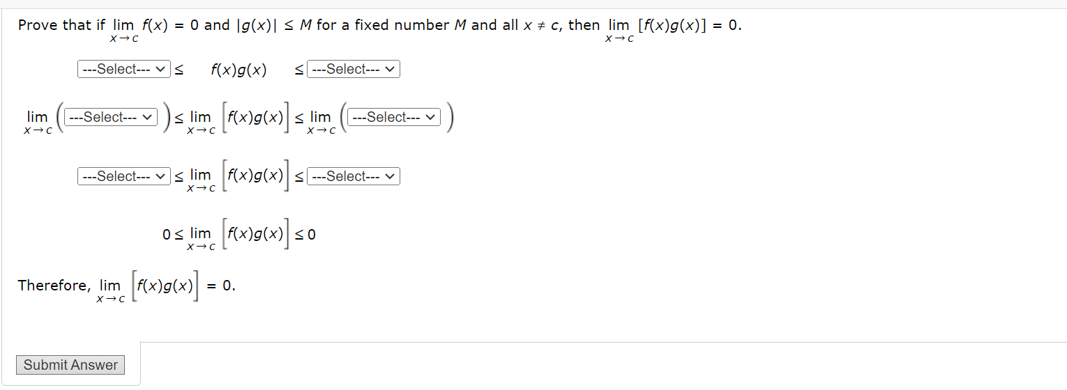 Solved Prove that if limx→cf(x)=0 and ∣g(x)∣≤M for a fixed | Chegg.com