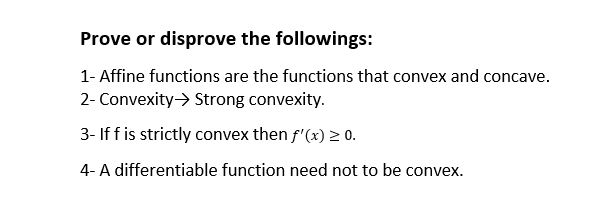 Solved Prove or disprove the followings: 1- Affine functions | Chegg.com