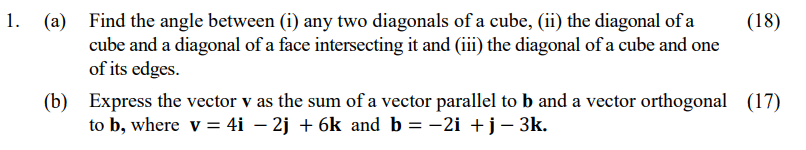 Solved (a) Find the angle between (i) any two diagonals of a | Chegg.com