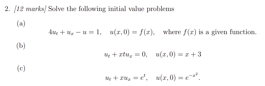 Solved 2. [12 marks] Solve the following initial value | Chegg.com