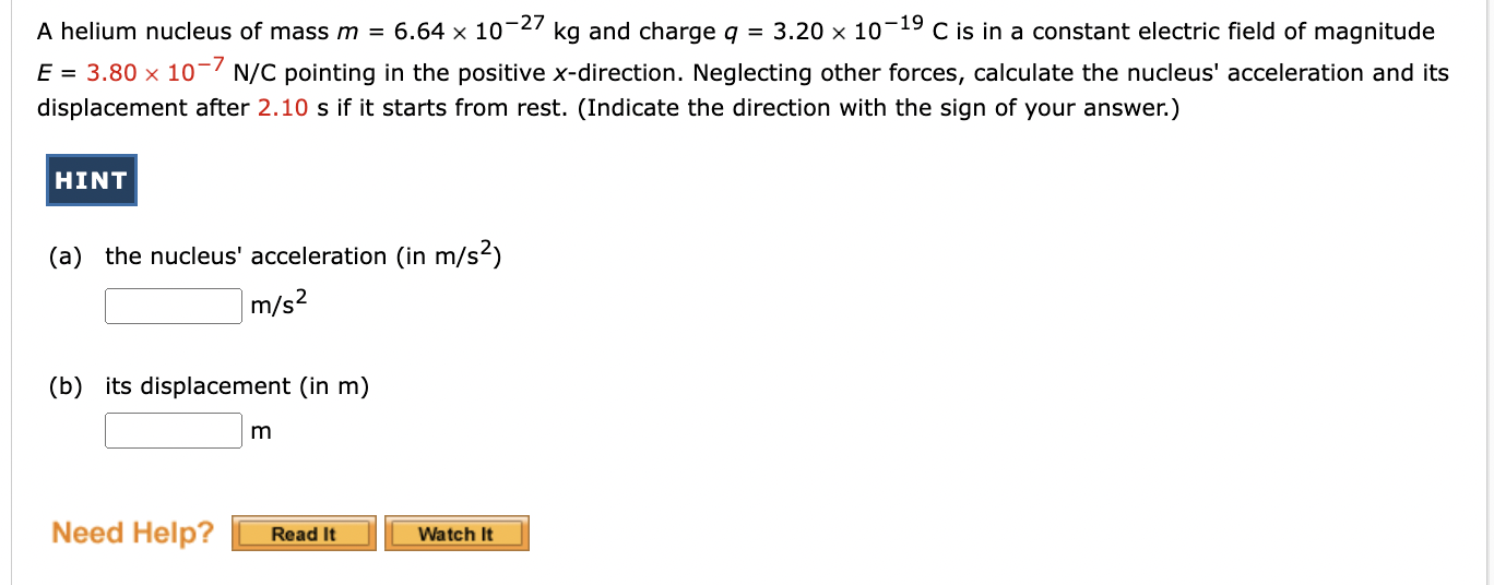 Solved A helium nucleus of mass m=6.64×10−27 kg and charge | Chegg.com