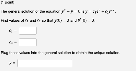 Solved The general solution of the equation y′′−y=0 is | Chegg.com