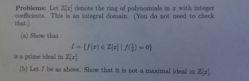 Solved Problems: Let Z[x] denote the ring of polynomials in | Chegg.com