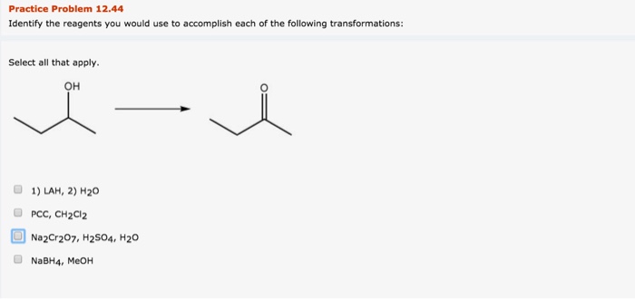 Solved Identify the reagents you would use to accomplish | Chegg.com
