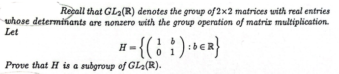 Solved Recall that GL2(R) denotes the group of 2×2 matrices | Chegg.com
