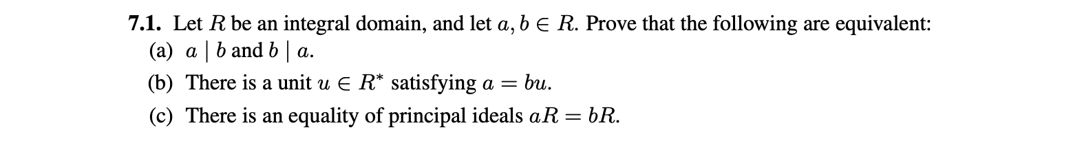 Solved 7.1. Let R be an integral domain, and let a,b∈R. | Chegg.com