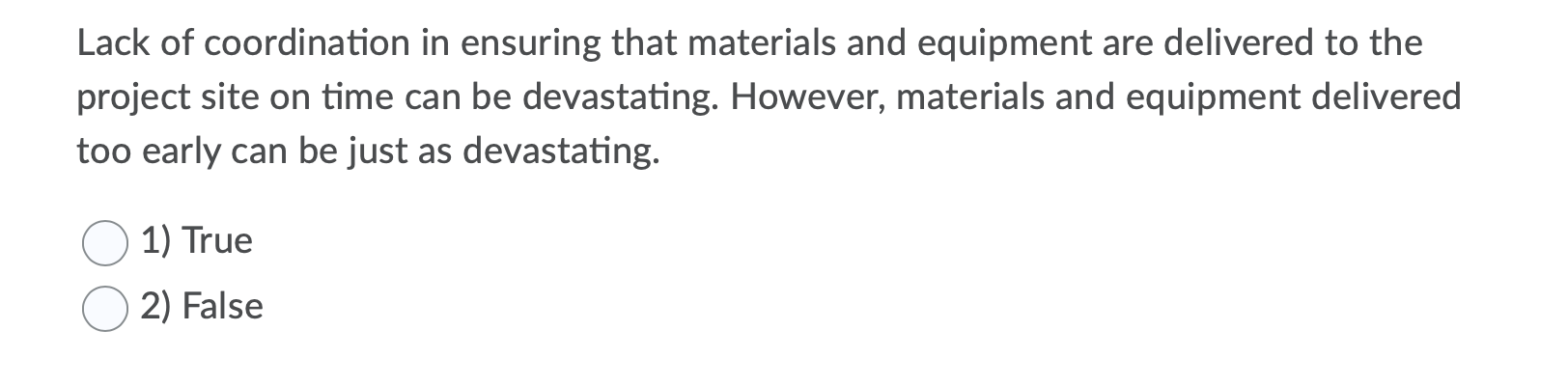 Solved The successful completion of a construction project | Chegg.com
