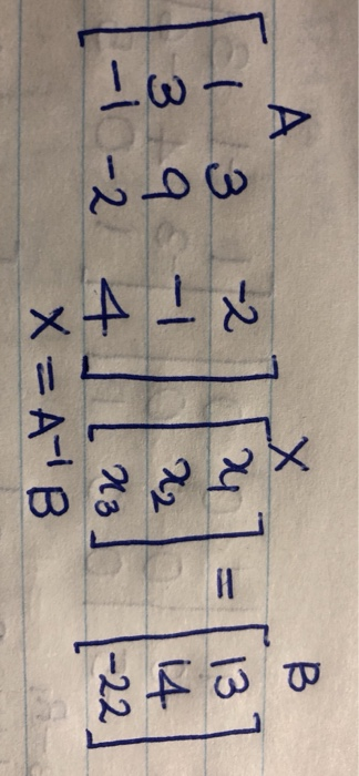 Solved Let A be the coefficient matrix and X the solution | Chegg.com