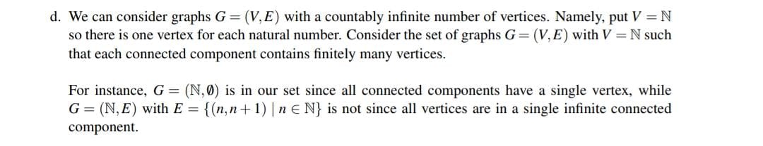 Solved d. We can consider graphs G=(V,E) with a countably | Chegg.com