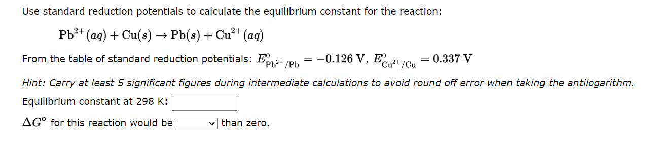 Solved Use standard reduction potentials to calculate the | Chegg.com