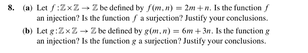 Solved 8. (a) Let f :Z × Z → Z be defined by f(m, n) = 2m + | Chegg.com