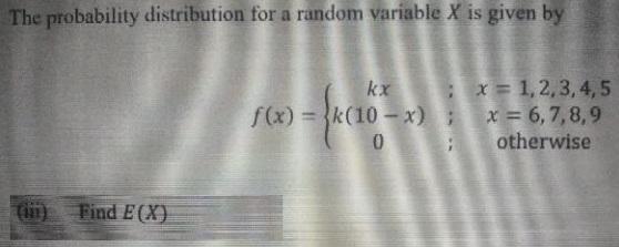 Solved The probability distribution for a random variable X | Chegg.com
