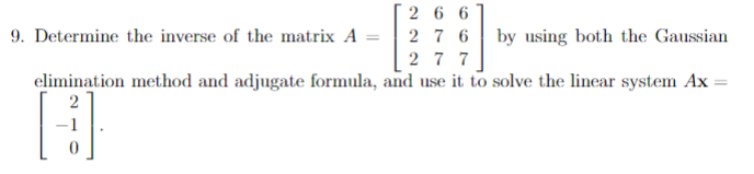 Solved 9. Determine the inverse of the matrix | Chegg.com