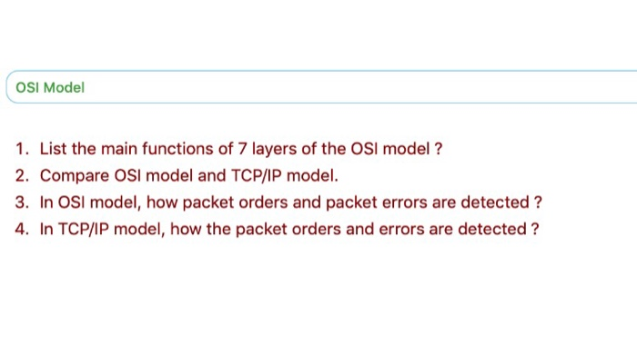 Solved OSI Model 1. List the main functions of 7 layers of | Chegg.com