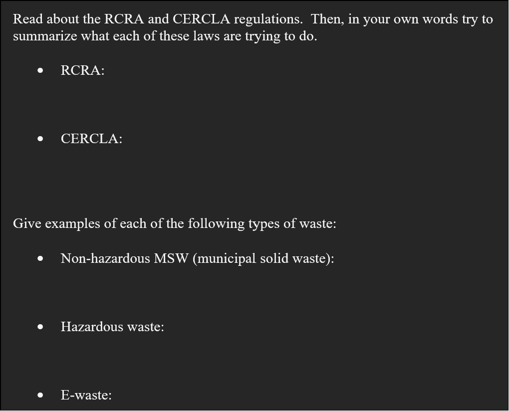 Solved Read about the RCRA and CERCLA regulations. Then, in | Chegg.com