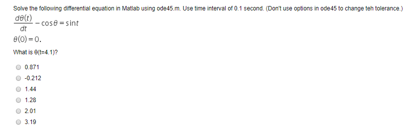 Solved Solve The Following Differential Equation In Matlab