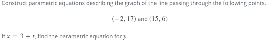 Solved Construct parametric equations describing the graph | Chegg.com