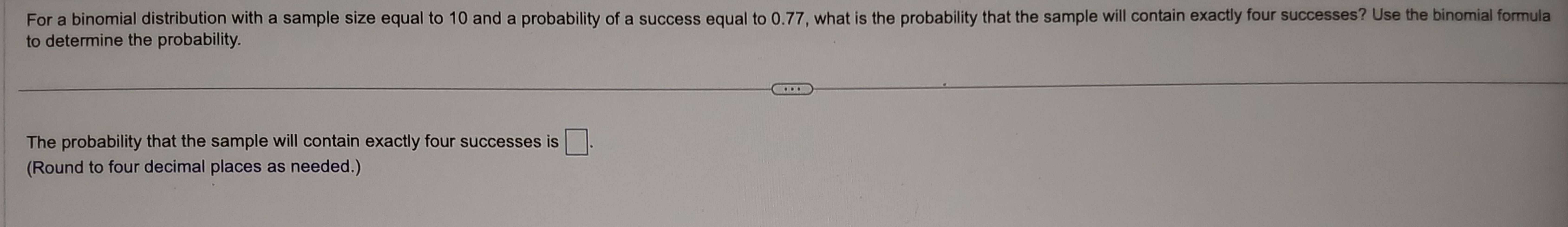 Solved to determine the probability.The probability that the | Chegg.com