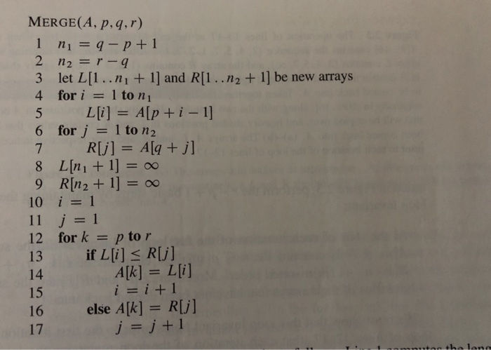 Solved MERGE(A, p, q,r) 3 let L[1..ni 1 and R[1. .n2 + 1] be | Chegg.com