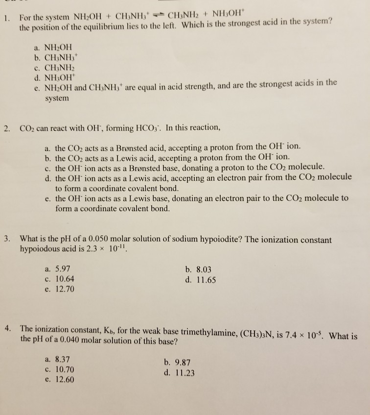 Solved 1. For the system NH,OH + CH3NH - CH3NH2 + NH3OH! the | Chegg.com