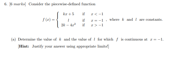 Solved 6. [6 marks] Consider the piecewise-defined function | Chegg.com