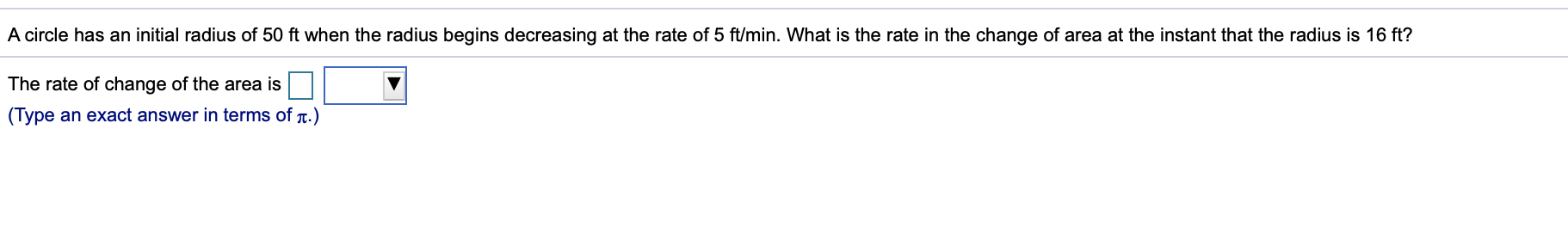 Solved A circle has an initial radius of 50 ft when the | Chegg.com