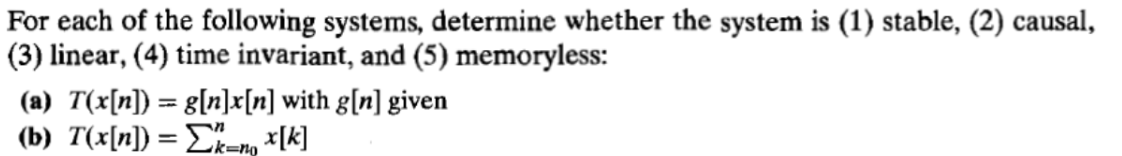 Solved For each of ﻿the following systems, determine whether | Chegg.com