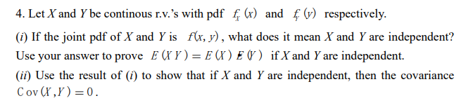 Solved Let x ﻿and Y ﻿be continous r.v.'s with pdf fx(x) ﻿and | Chegg.com