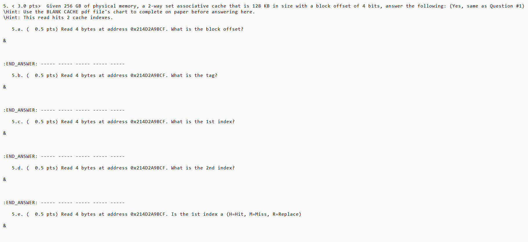 Solved Hint: Use the BLANK CACHE pdf file's chart to | Chegg.com