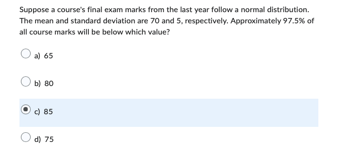 Solved Suppose a course's final exam marks from the last | Chegg.com