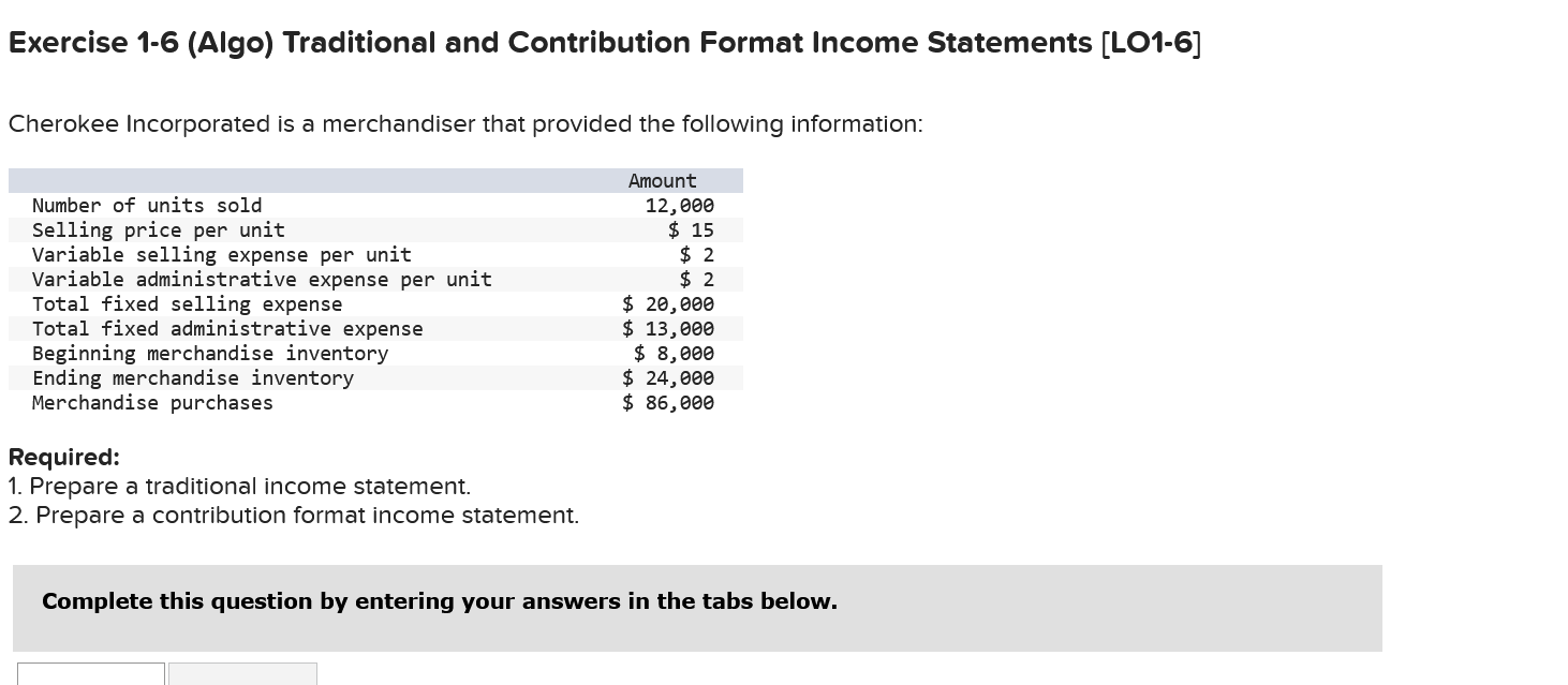 Solved Exercise 1-6 (Algo) ﻿Traditional and Contribution | Chegg.com