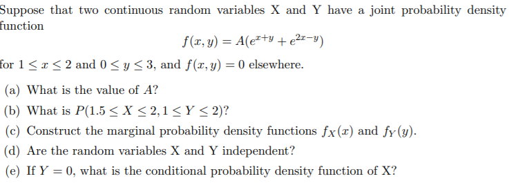 Solved Suppose that two continuous random variables X and Y | Chegg.com Solved Suppose that two continuous random variables X and Y | Chegg.com
