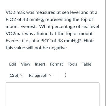 Solved VO2 max was measured at sea level and at a PiO2 of 43 | Chegg.com