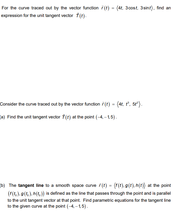 Solved For the curve traced out by the vector function | Chegg.com