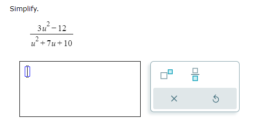 Solved Simplify. u2+7u+103u2−12 | Chegg.com