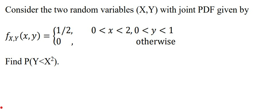 Solved Consider The Two Random Variables X Y With Joint