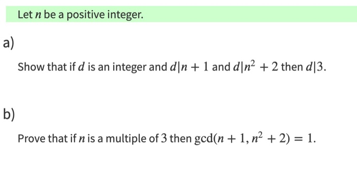 Solved Let n be a positive integer. a) Show that if d is an | Chegg.com
