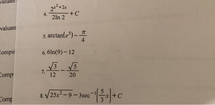 Solved 5. Evaluate the integral. J dx 2x l+ 1 31n(9x) war 6. | Chegg.com